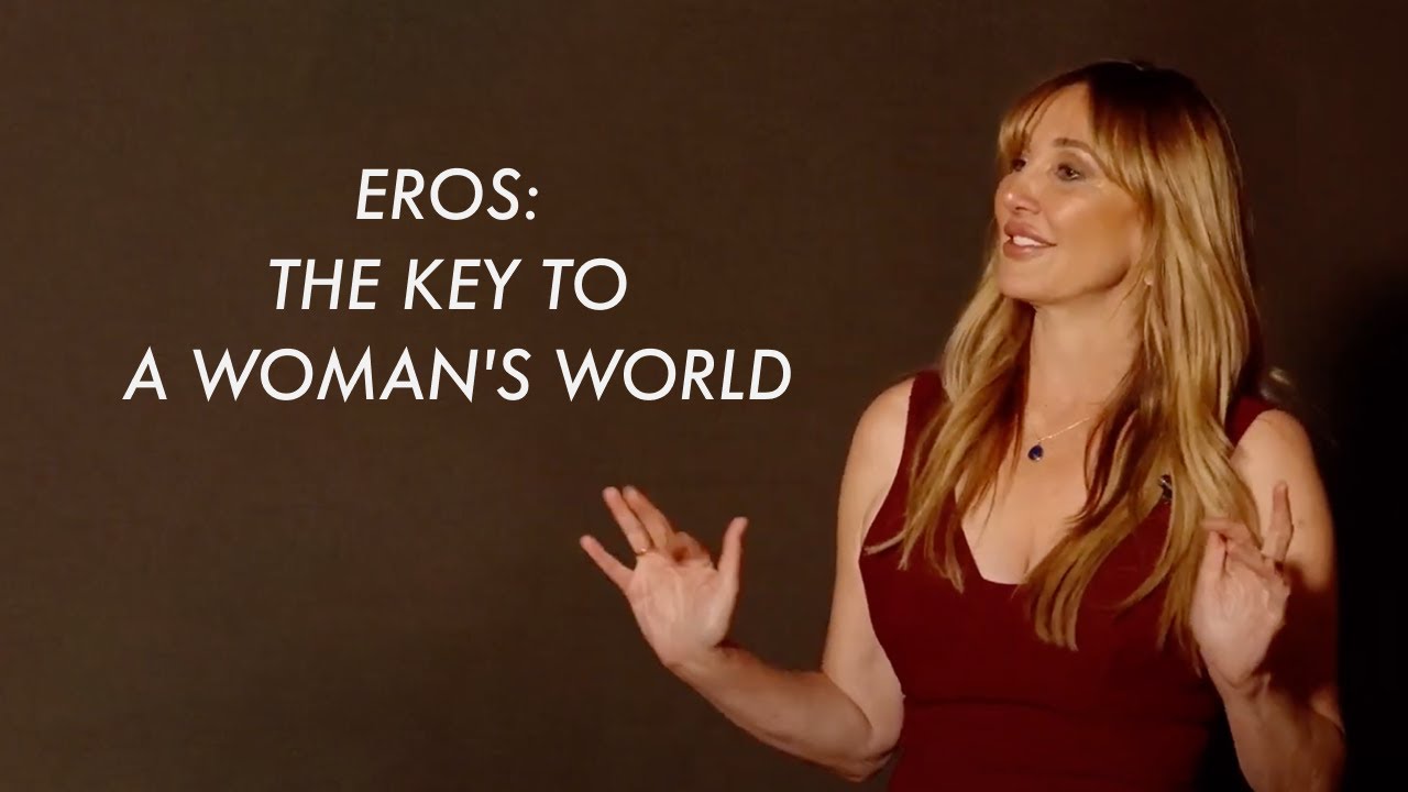 The Key to a Woman's World | Eros Platform