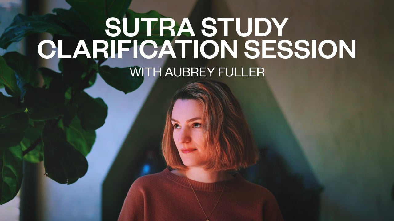 Sutra Study Clarification Session - January 1st 2024 | Eros Platform